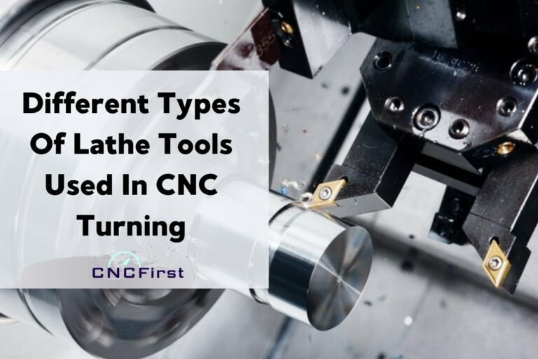 Different Types Of Lathe Tools Used In CNC Turning | CNCfirst