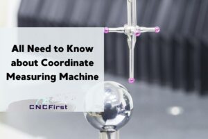 What Is CMM Machine: Its Mechanism, Uses, and Significance